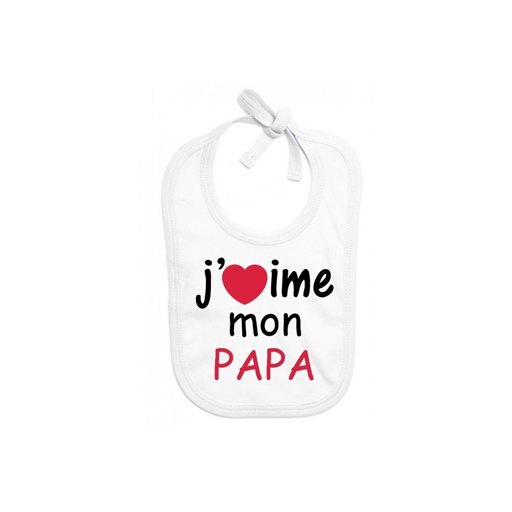 Bavoir bébé J'aime mon papa - Ma-totosse